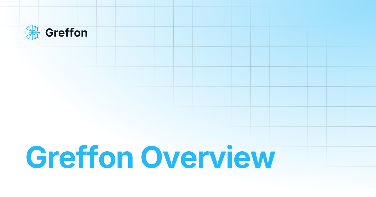 Greffon Overview | Greffon